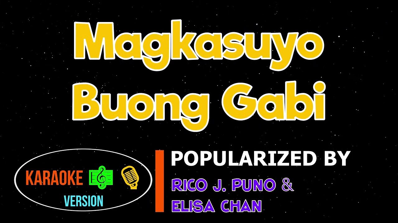 Magkasuyo Buong Gabi - Rico J Puno & Elisa Chan Karaoke Version - video ...