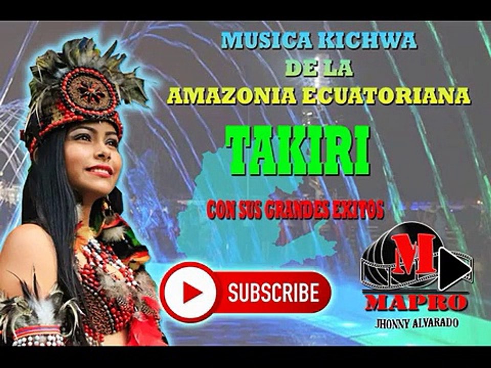 TAKIRI MIX _ BY MARCELO DJ_ Musica Kichwa de la Amazonia (Mapro) - Vídeo Dailymotion