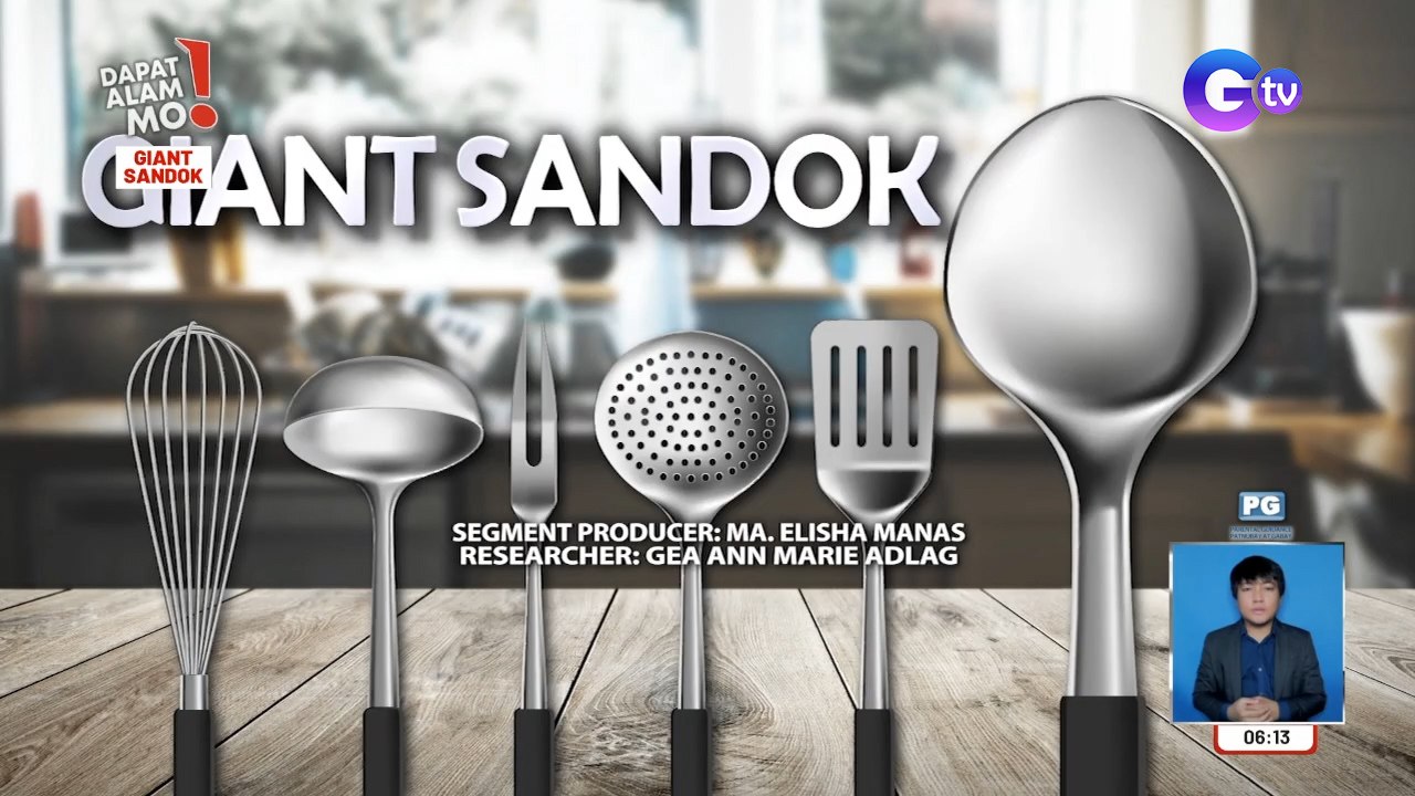 Nakakita ka na ba ng giant… sandok?! | Dapat Alam Mo! - video Dailymotion