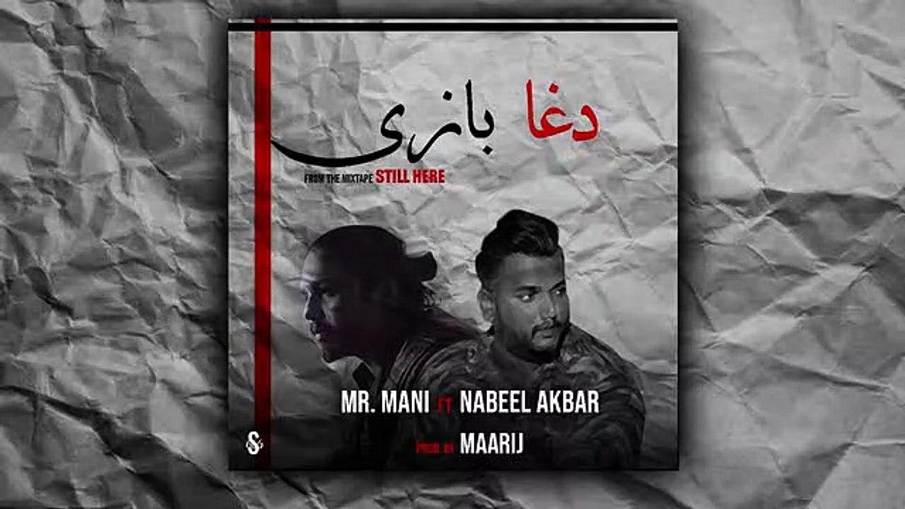 Mr_Mani_-_Daga_Bazi___Ft._Nabeel_Akbar___Prod._@maarijj777_(_Official_Audio)(360p) - video ...