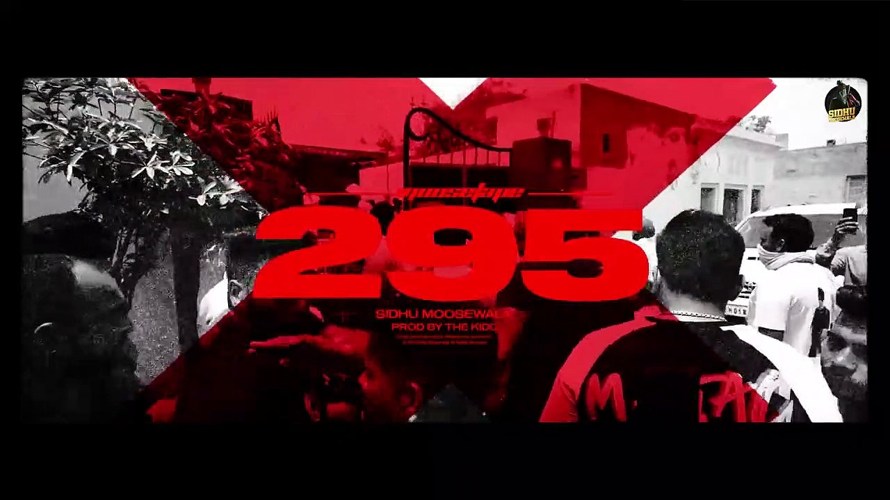 295 (Official Audio) - Sidhu Moose Wala - The Kidd - Moosetape - video Dailymotion