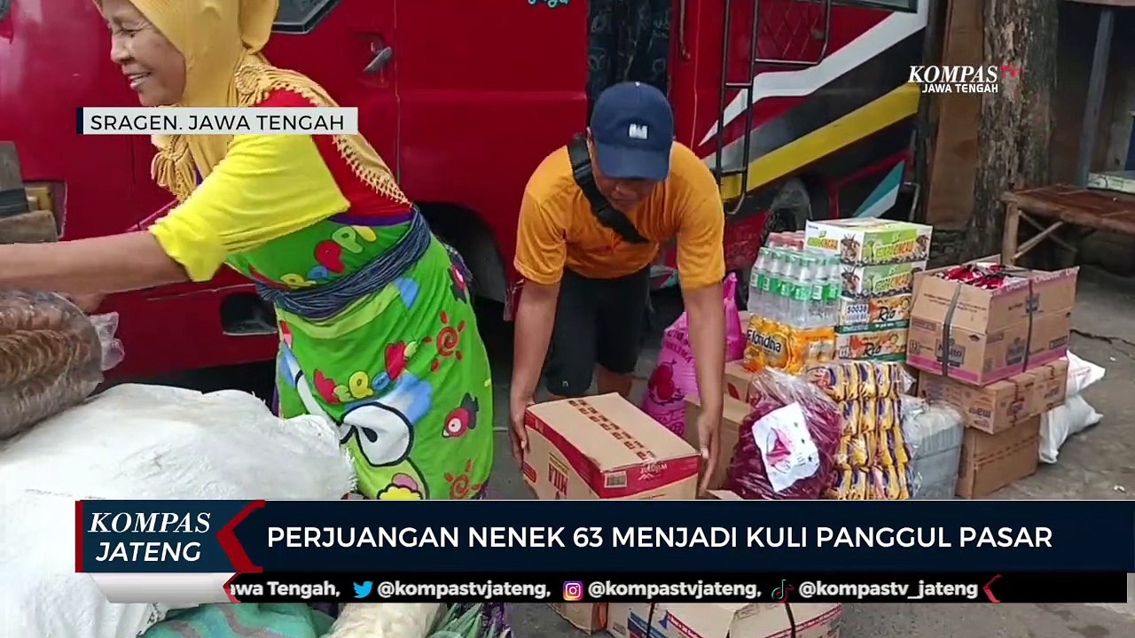 Perjuangan Nenek 63 Tahun Menjadi Kuli Panggul Pasar - Video Dailymotion