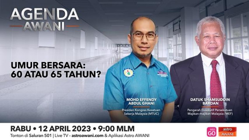 Agenda AWANI: Umur bersara: 60 atau 65 tahun? | Astro Awani