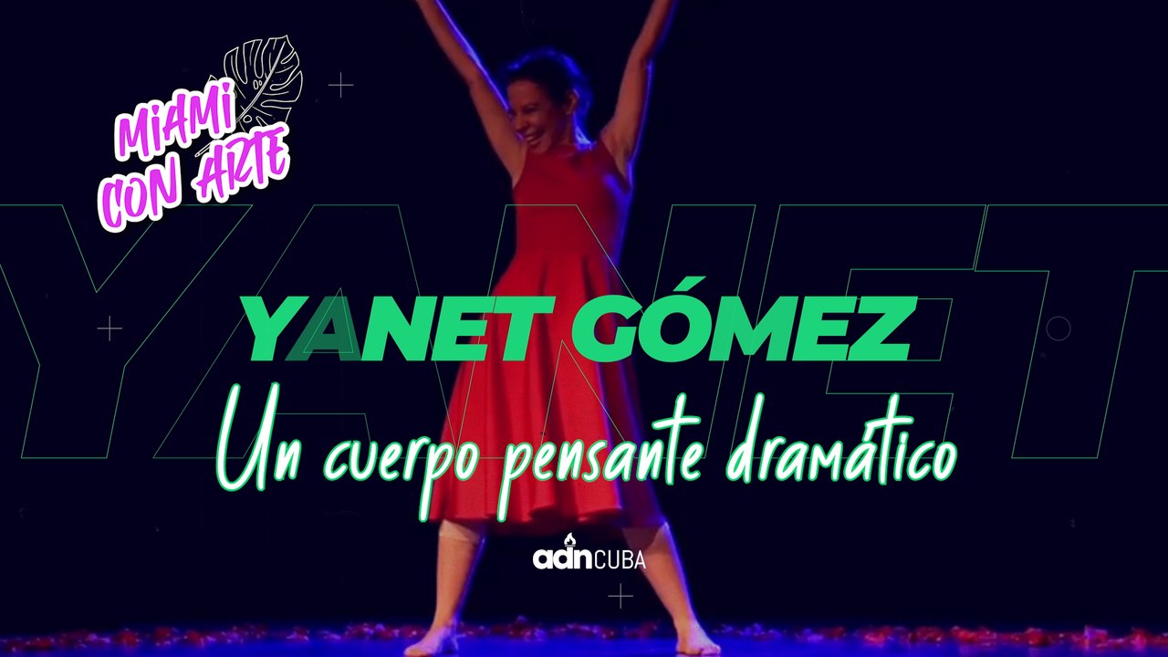 Yanet Gómez. Un cuerpo pensante dramático - video Dailymotion