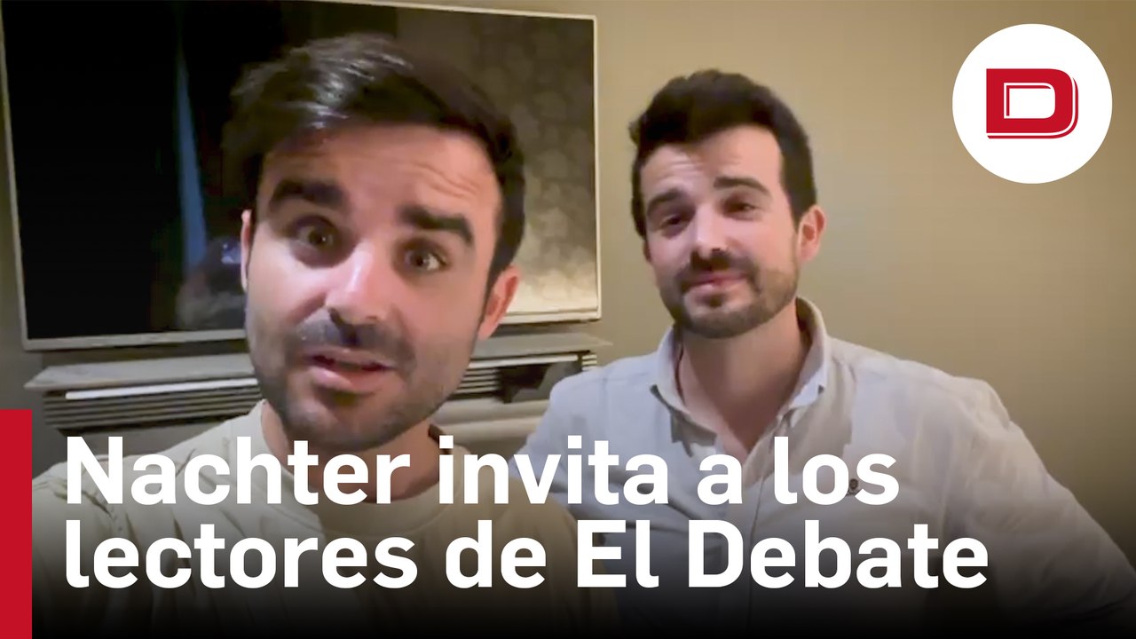 Nachter invita a los lectores de El Debate a la Fiesta de la ...