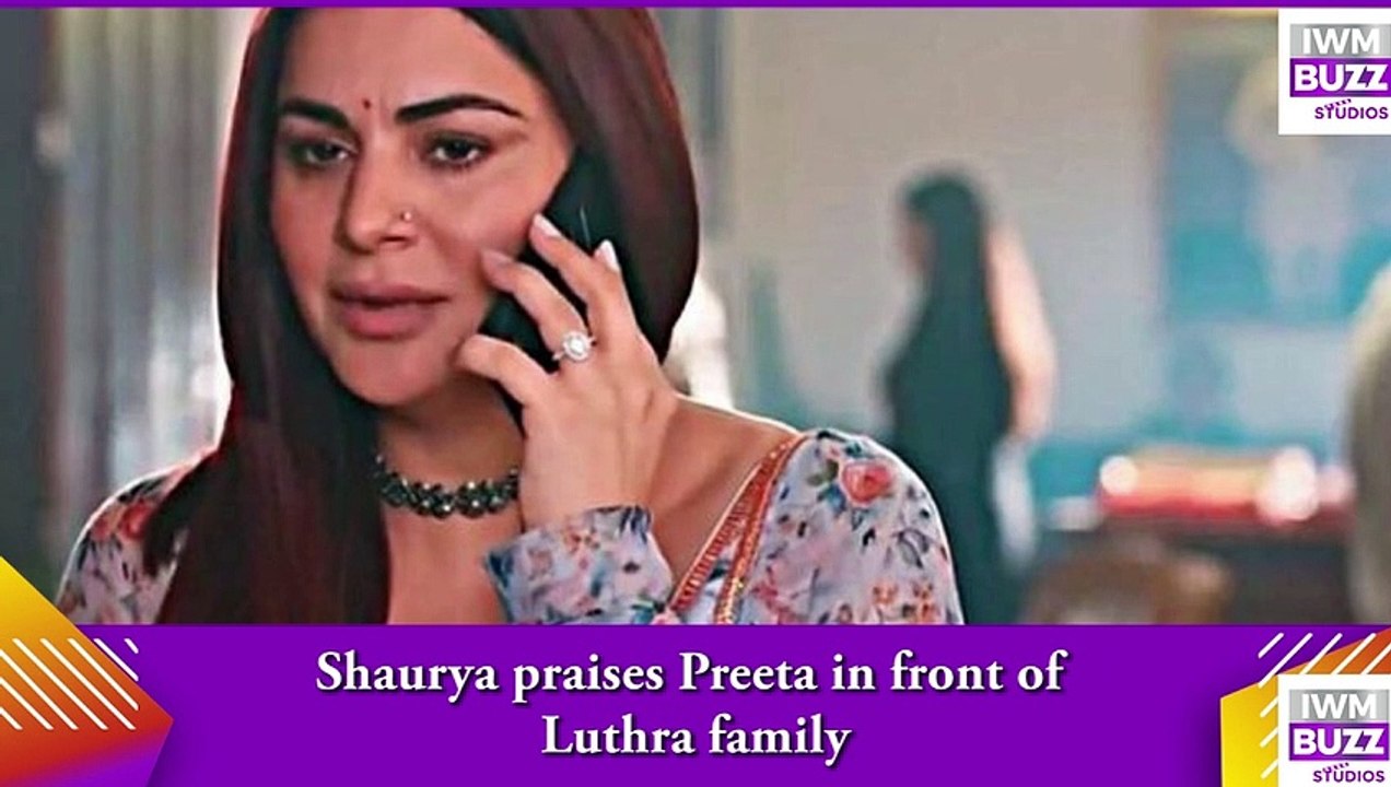 Kundali Bhagya_ Shaurya praises Preeta in front of Luthra family ...