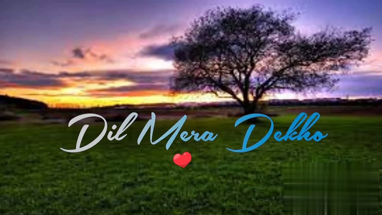 Love Song Status Love Whatsapp Status Hindi Song Status No copyright ...