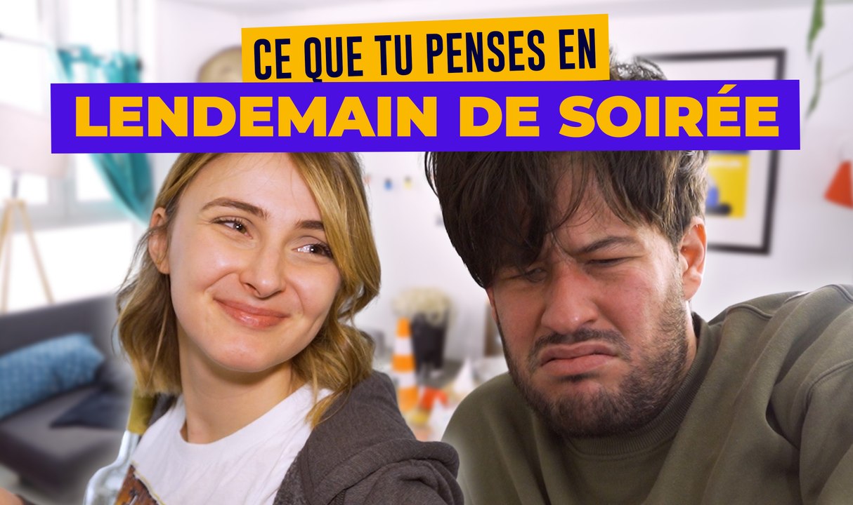Ce que tu penses en lendemain de soirée - Vidéo Dailymotion