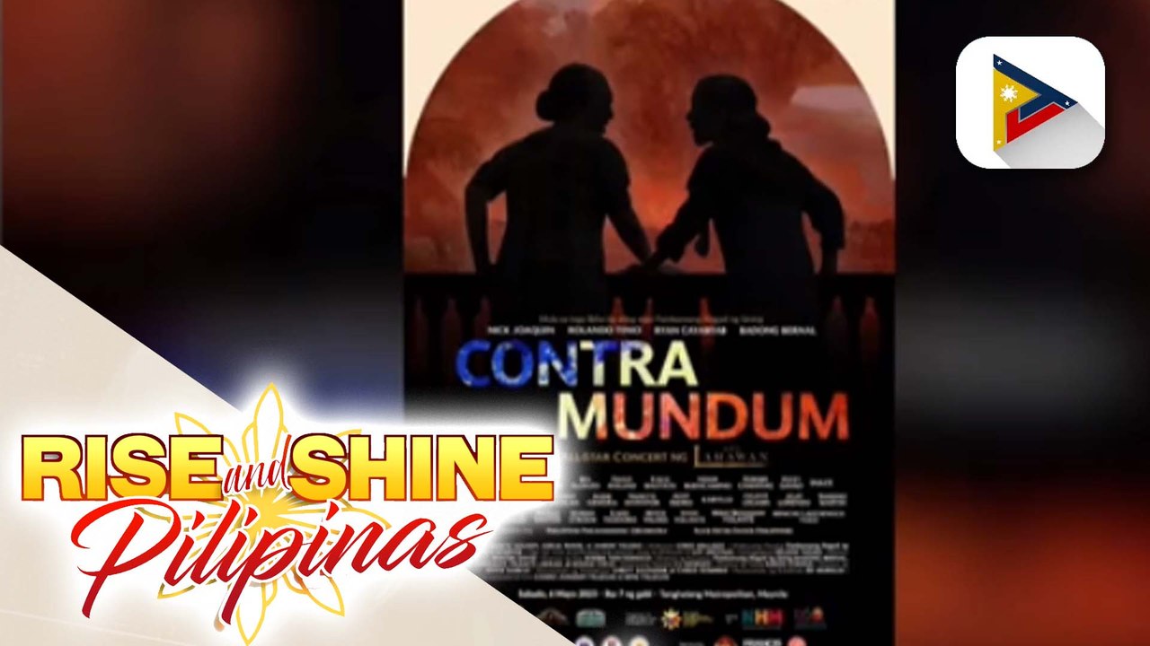 Contra Mundum, ang all-star concert ng theater musical na 'Ang Larawan ...