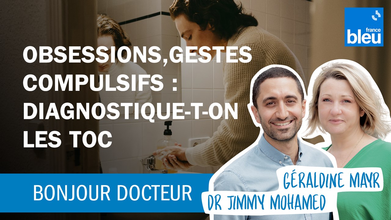 Obsessions, gestes compulsifs : diagnostique-t-on les TOC les tocs ...