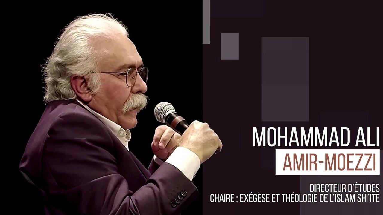 Mohammad Ali Amir-Moezzi : regard de 30 historiens internationaux ...