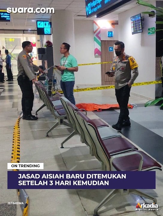 5 Kejanggalan Terendus Usai Aisiah Tewas di Bandara Kualanamu: CCTV ...