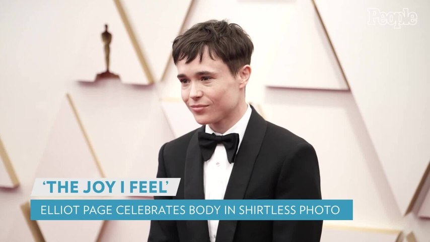 Elliot Page Shares Shirtless Photo to Celebrate the 'Joy I Feel in My ...