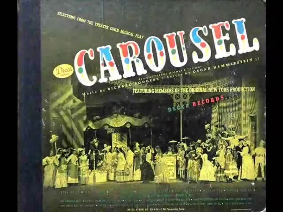 1945 Carousel Original Cast Album - Whats The Use Of Wondrin (Jan ...