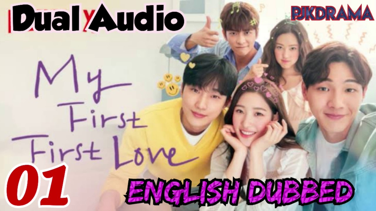 My First First Love EP- 1 Dual Adio (English Dubbed) Eng-Sub #kpop # ...