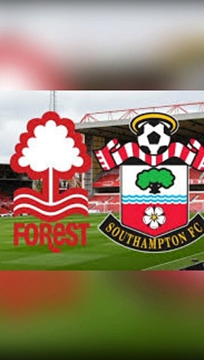 Nottingham Forest vs Southampton: The Trees Wins Thin 4-3 - Video ...