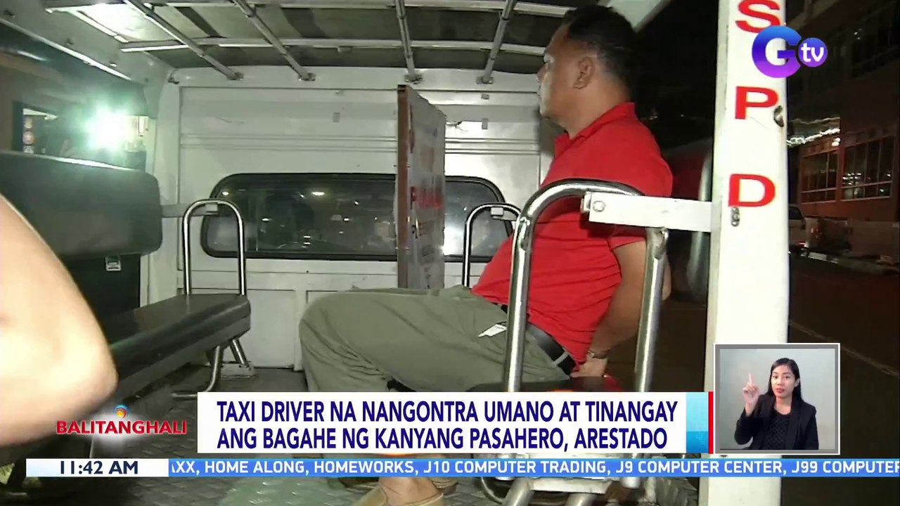Taxi driver na nangontra umano at tinangay ang bagahe ng kanyang pasahero, arestado | BT - video ...