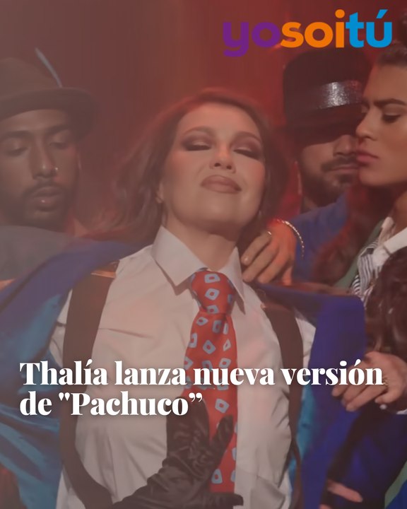 Thalía lanza nueva versión de "Pachuco” - Vídeo Dailymotion