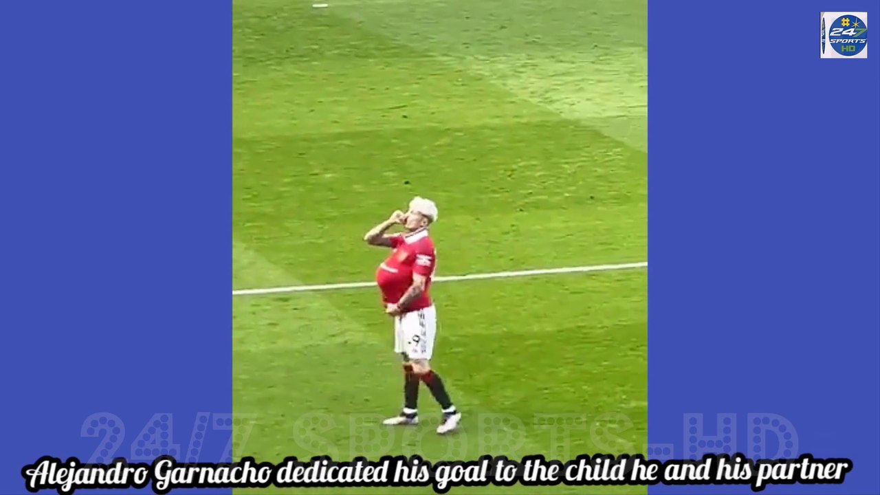 Manchester United winger Alejandro Garnacho dedicated his goal against ...