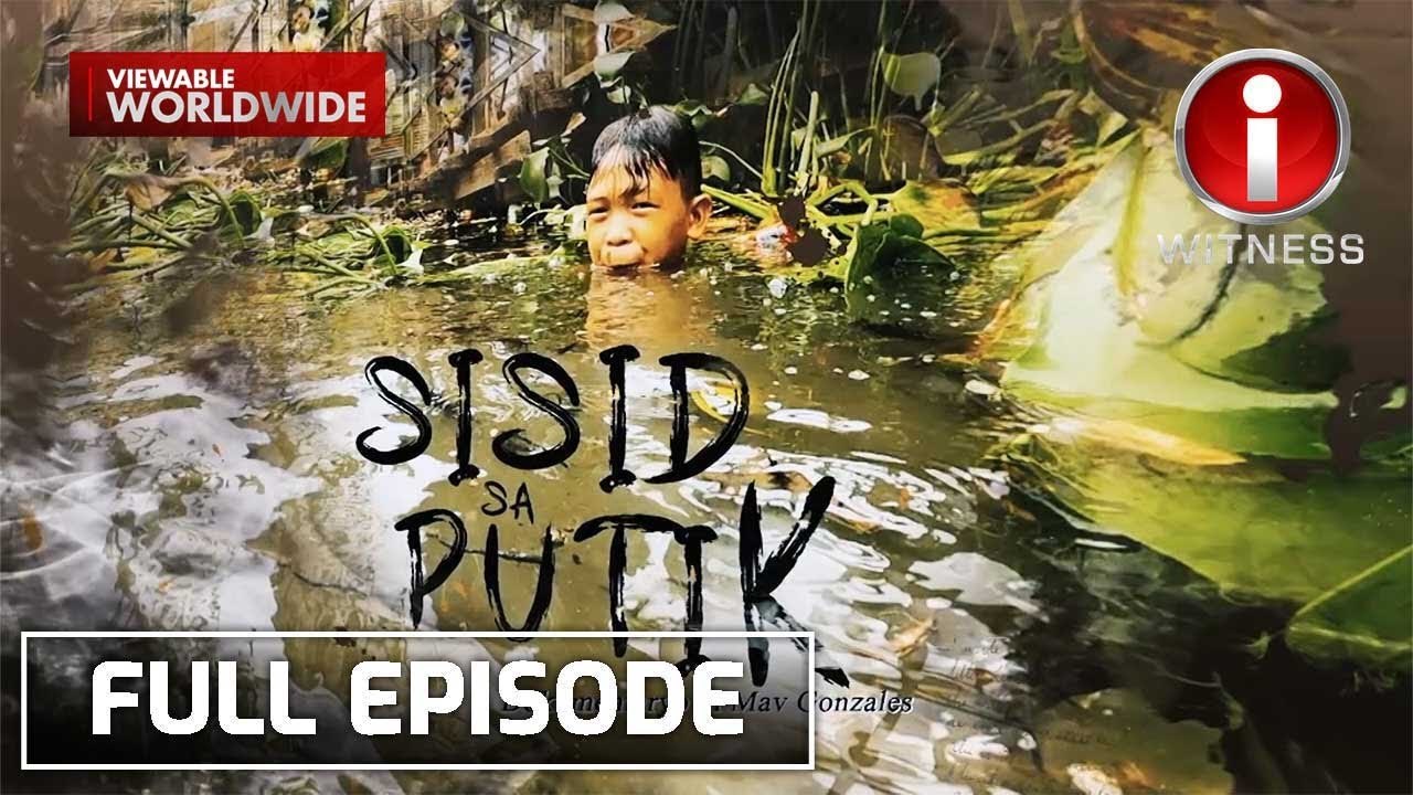 'Sisid sa Putik,' dokumentaryo ni Mav Gonzales | I-Witness - video ...