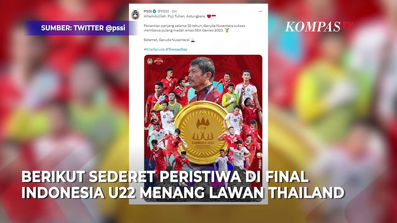Sederet Peristiwa Viral di Final Indonesia U22 Menang Lawan Thailand dengan Skor 5-2 - Video ...