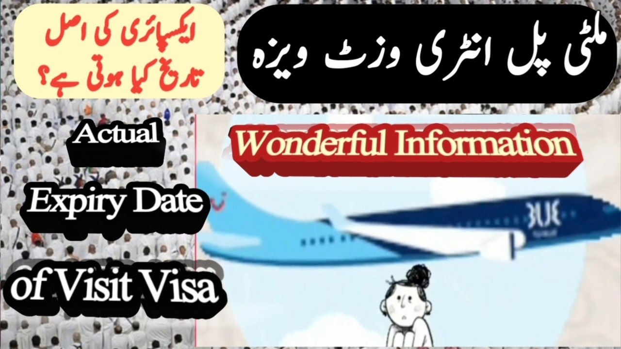 Expiry Date Calculation for Visit Visa Multiple Entry Based | Actual ...