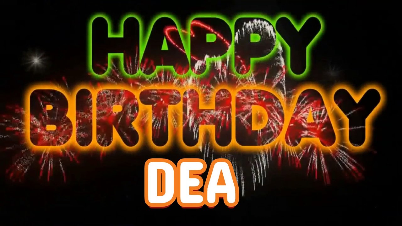 DEA Happy Birthday Song – Happy Birthday DEA - Happy Birthday Song ...