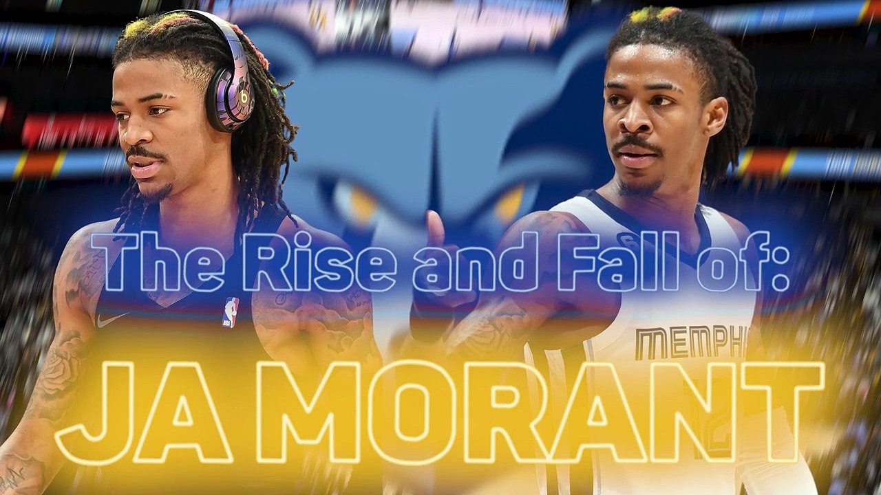 The Rise and Fall of Ja Morant - video Dailymotion
