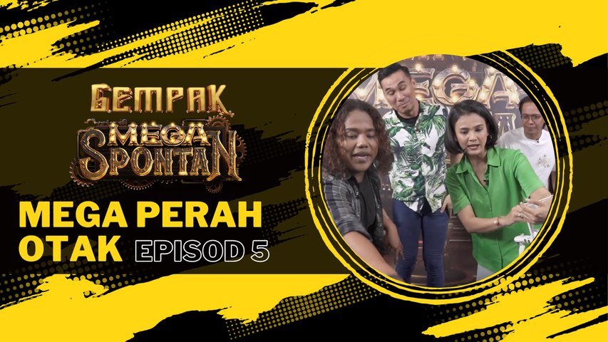Mega Perah Otak Ezzaty Abdullah & Azwan Kombos - GEMPAK MEGA SPONTAN EP ...