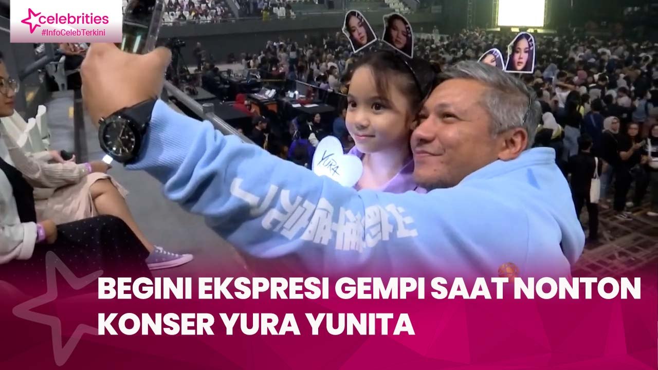 Begini Ekspresi Gempi saat Nonton Konser Yura Yunita, Bareng Papa Gading dan Mama Gisel - Video ...