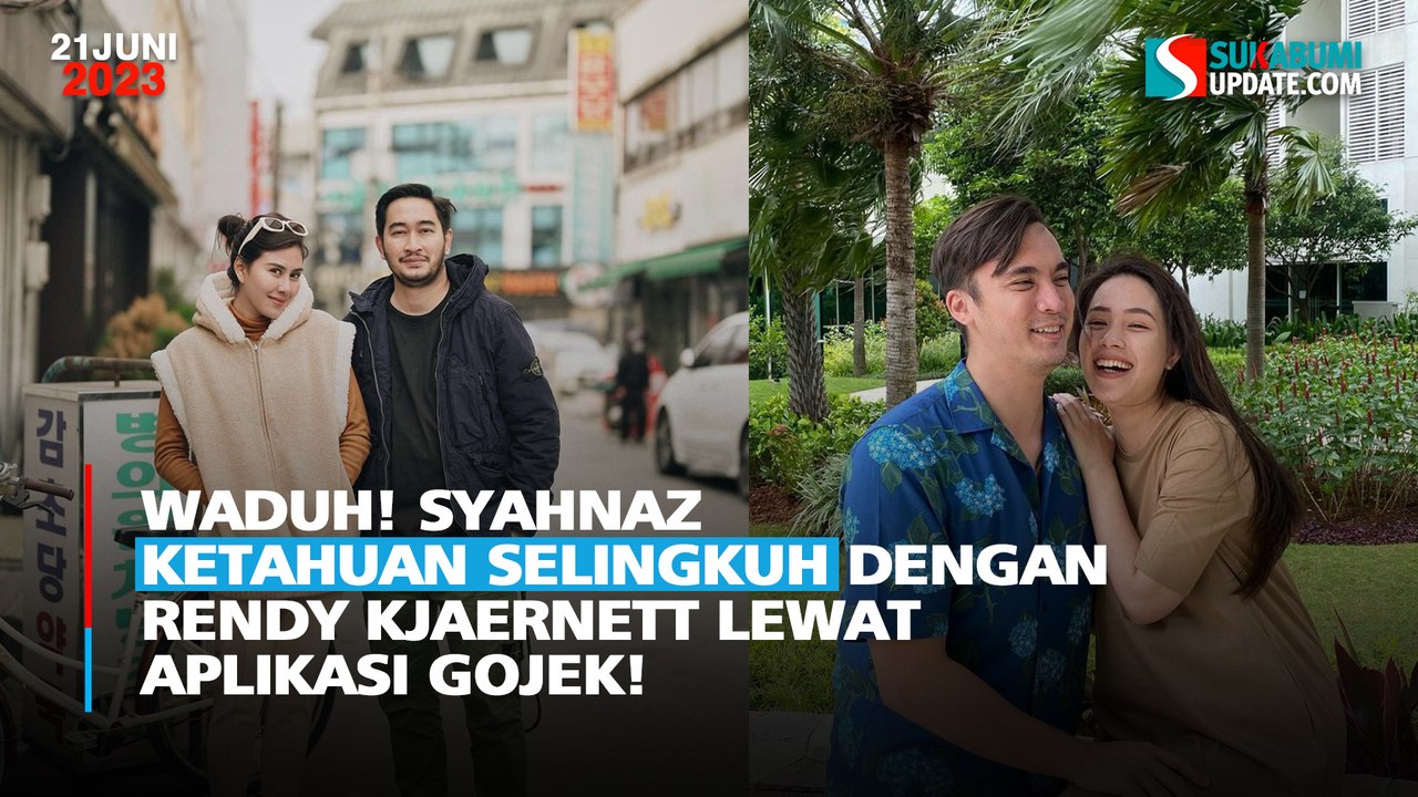 Waduh! Syahnaz Ketahuan Selingkuh dengan Rendy Kjaernett Lewat Aplikasi ...