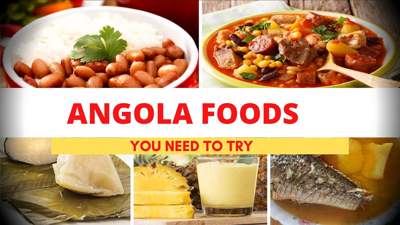 Most Popular Angola Foods | Angola Cuisine - video Dailymotion