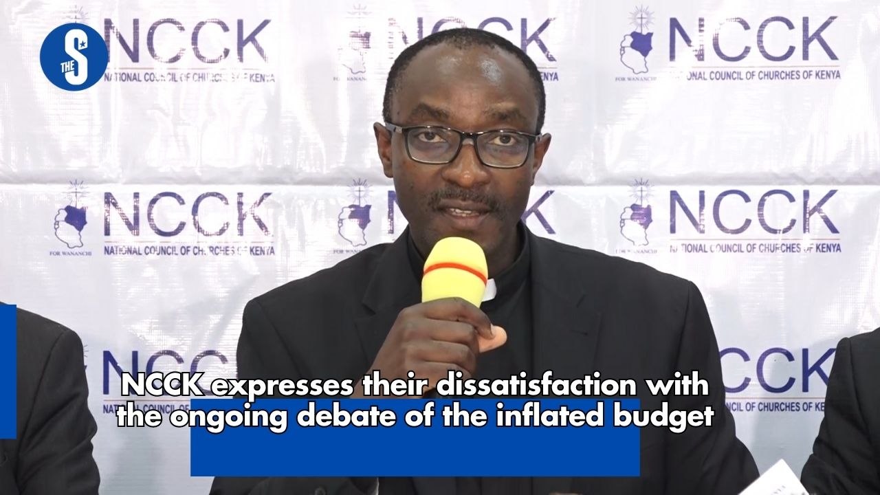 NCCK has expressed their dissatisfaction of the ongoing debate of the inflated budget - video ...