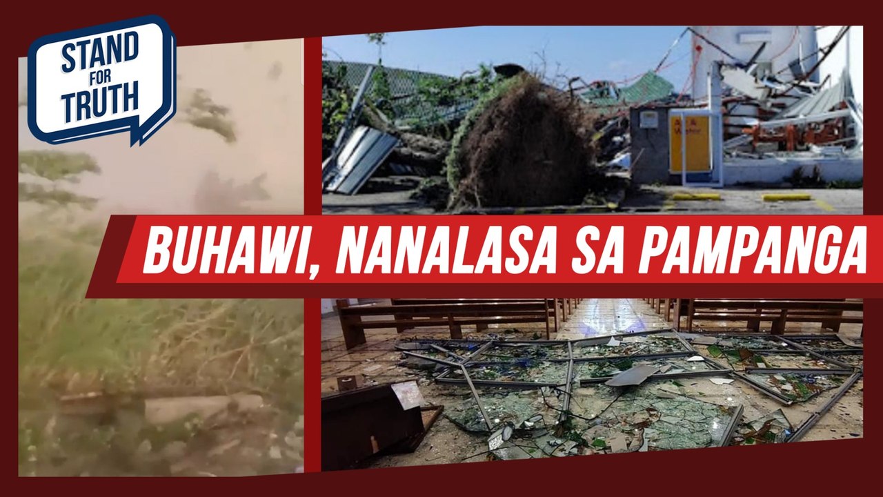 Buhawi, nanalasa sa Bacolor, Pampanga | Stand for Truth - video Dailymotion