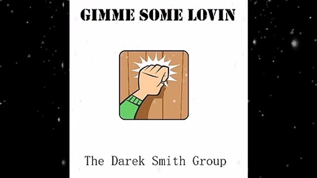 Gimme Some Lovin - video Dailymotion