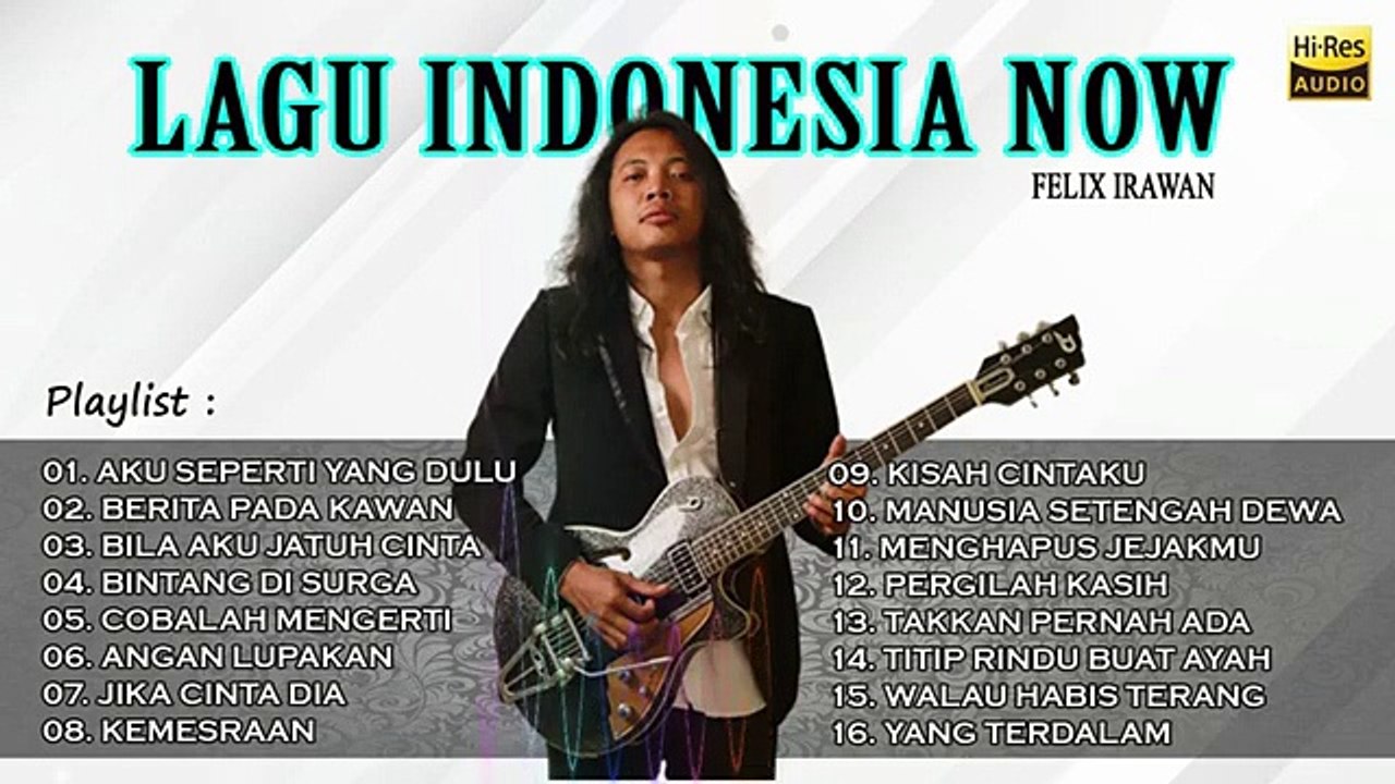 LAGU FELIX IRWAN TERBARU 2021 - 16 LAGU COVER TERPOPULER - video ...