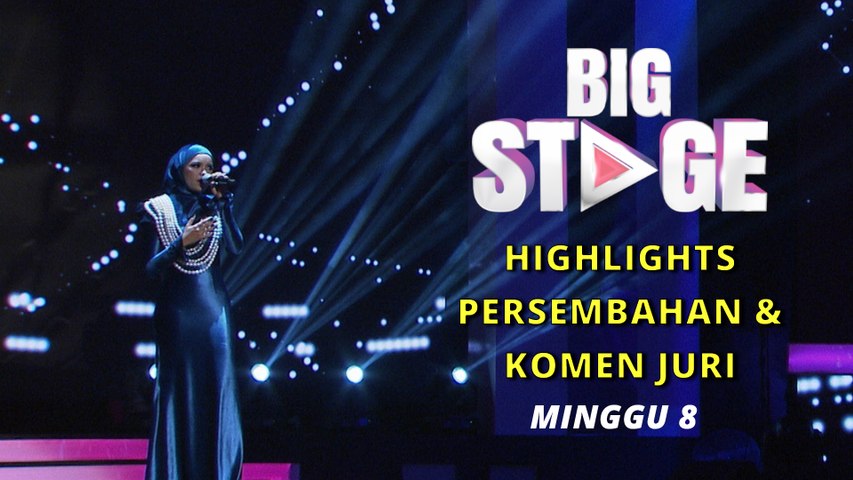 Minggu 8 | Highlights & Komen Juri Persembahan Big Stage Musim ke-5 | Gempak