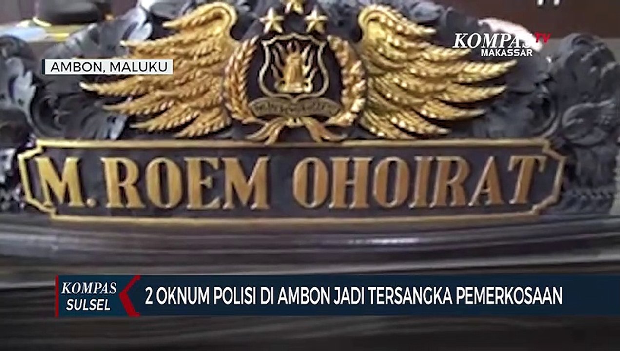 2 Oknum Polisi di Ambon Jadi Tersangka Pemerkosaan - Video Dailymotion
