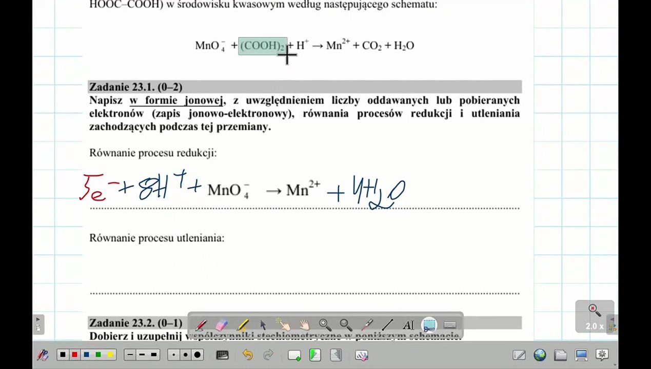 REDOX MnO4+(COOH)2+H^(+) Mn^(2+) + CO2 + H2O. ZADANIE 23 CKE 2015 MAJ # ...
