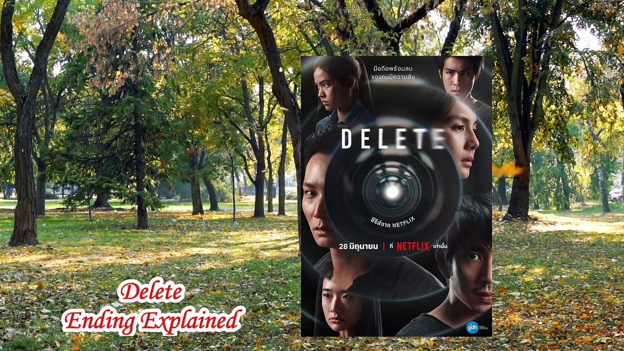 Delete Ending Explained | Delete Thai Series | Delete TV Show 2023 ...