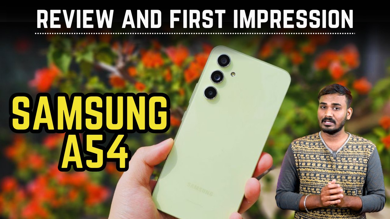 Samsung Galaxy A54 First Impression & Review | Santosh Elumalai | Gizbot Tamil - video Dailymotion