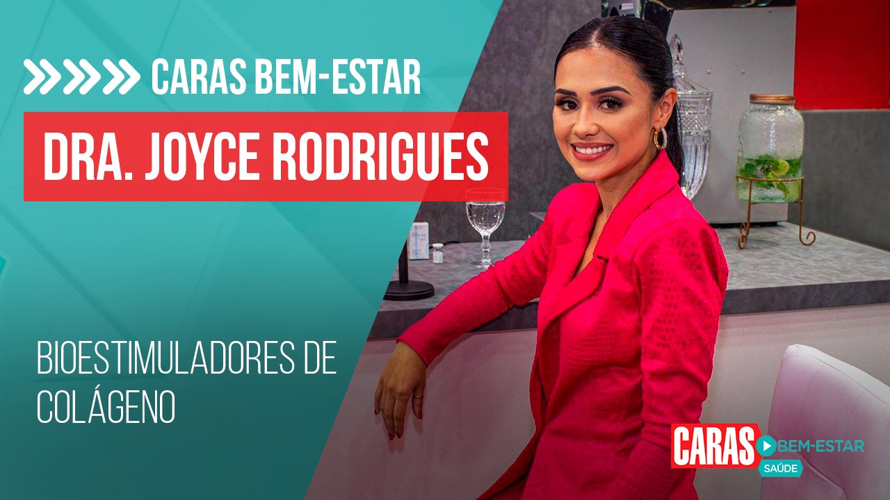 BIOESTIMULADOR DE COLÁGENO: DOUTORA JOYCE RODRIGUES FALA DA IMPORTÂNCIA DO PROCEDIMENTO - Vídeo ...
