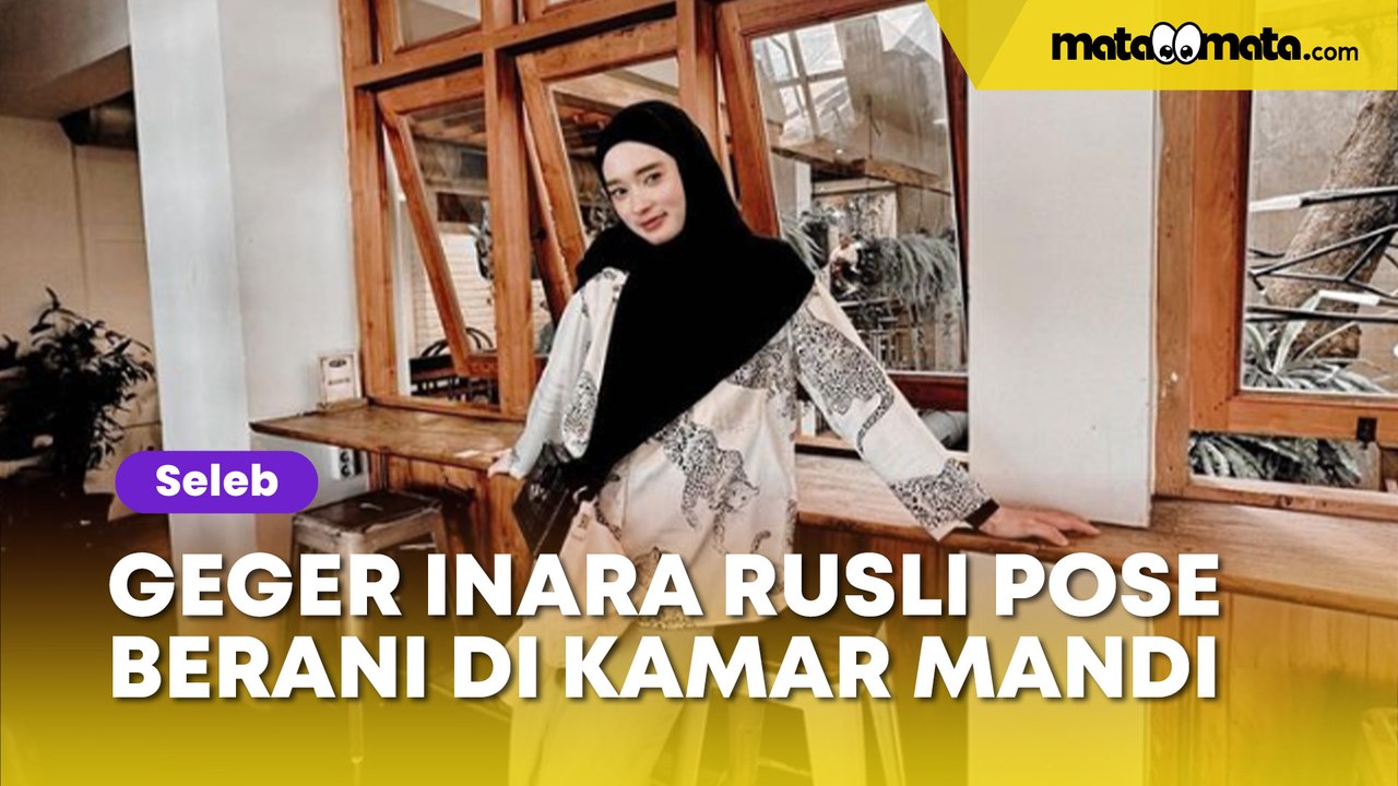 Geger Inara Rusli Pose Berani di Kamar Mandi Sampai Rok Keangkat: Nanggung Amat - Video Dailymotion