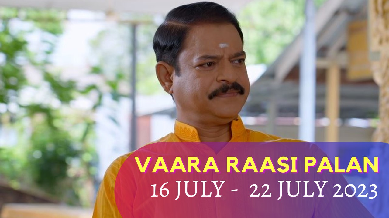 Vaare Raasipalan I 16th - 22th July 2023 - video Dailymotion