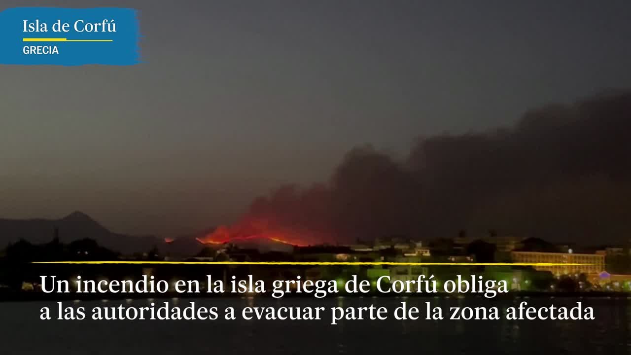 Un incendio en la isla de Corfú provoca nuevas evacuaciones en Grecia ...
