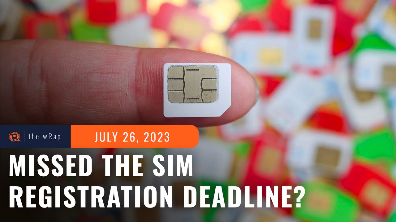 Missed the SIM registration deadline? You have 5 days to reactivate ...