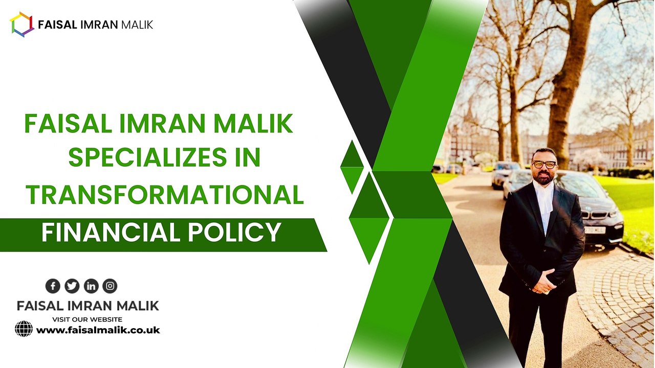 Faisal Imran Malik Specializes in Transformational Financial Policy - video Dailymotion