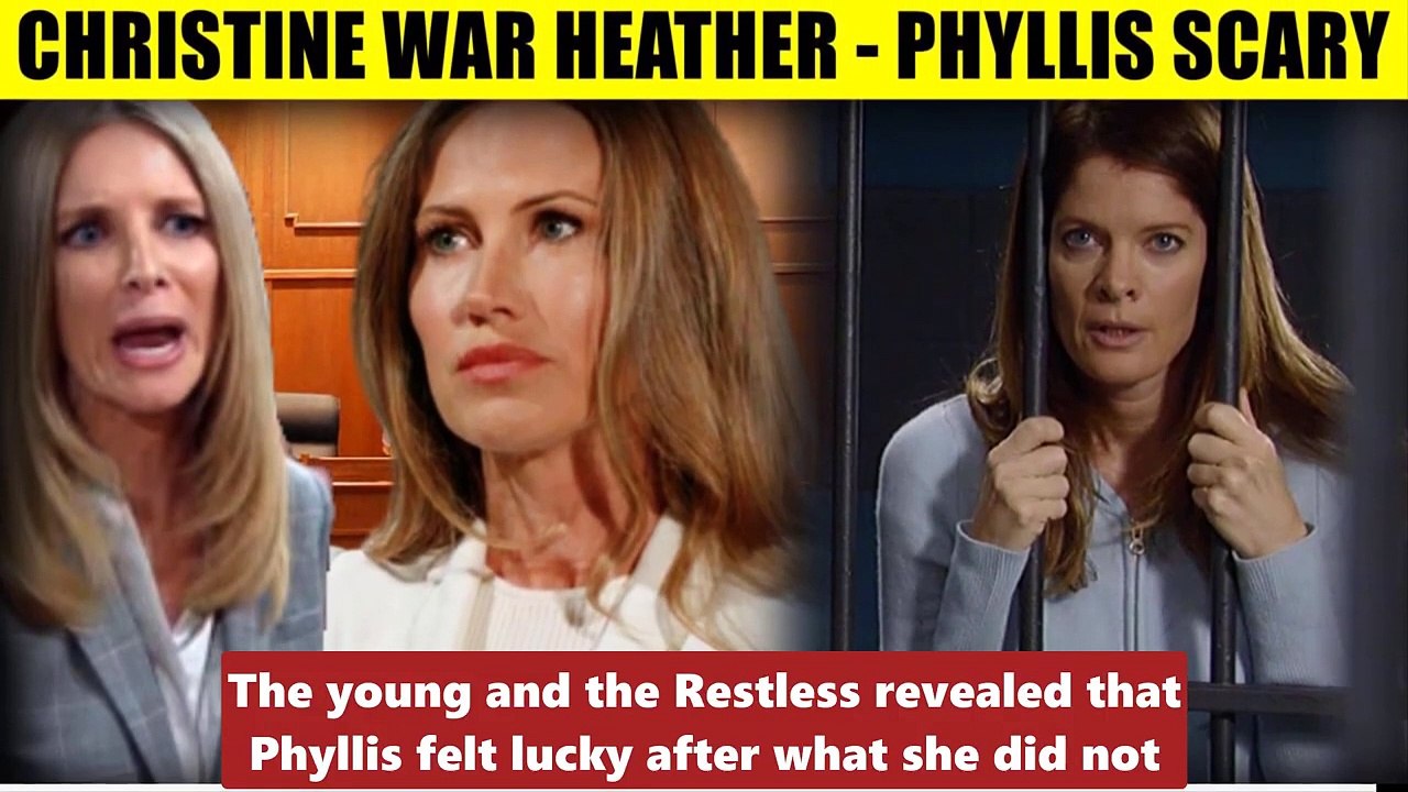 Young And The Restless Spoilers Christine confronts Heather - Phyllis ...