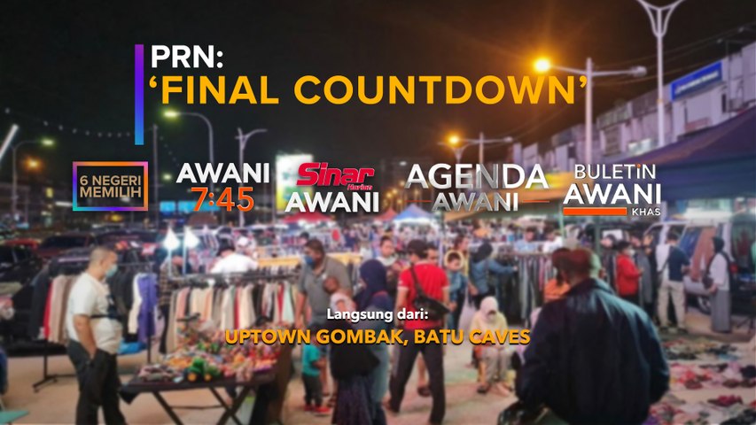 Buletin AWANI Khas: Ucapan Anwar, Muhyiddin tumpuan Final Lap Kempen ...
