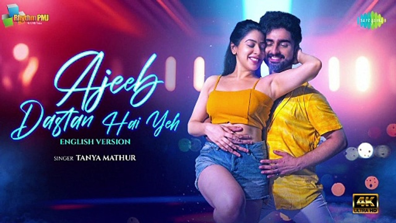 Ajeeb Dastan Hai Yeh - English Version | Ana | Rishi | Tanya Mathur ...